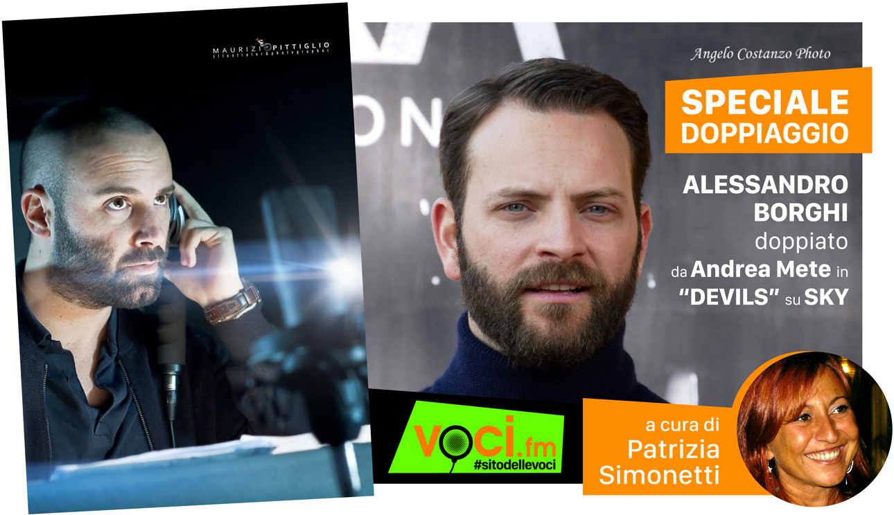 Speciale Devils (Sky): Alessandro borghi doppiato da Andrea Mete - voci.net
